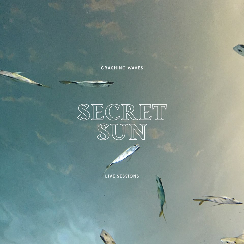 Secret Sun offers the EP Crashing Waves - Live Sessions | Bonsound